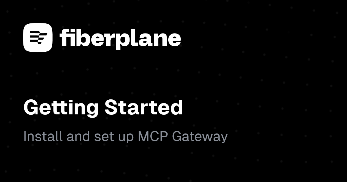 Getting Started | Fiberplane